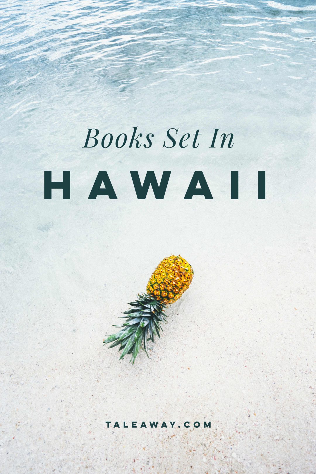 Books Set In Hawaii - Tale Away - Books for Readers Who Travel