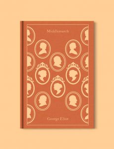 Penguin Clothbound Classics - Middlemarch by George Eliot. For books ...