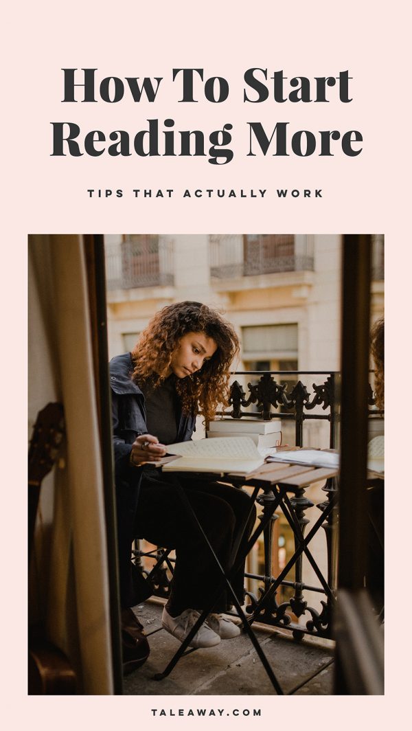 How To Read More Books: The Ultimate Guide of Tips (That Actually Work)
