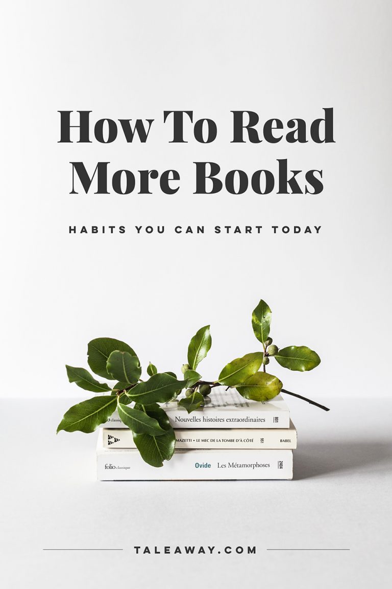 How To Read More Books: The Ultimate Guide of Tips (That Actually Work)