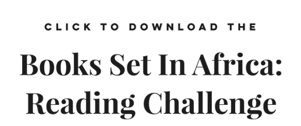 Books Set In Africa: African Novels Reading List - Tale Away