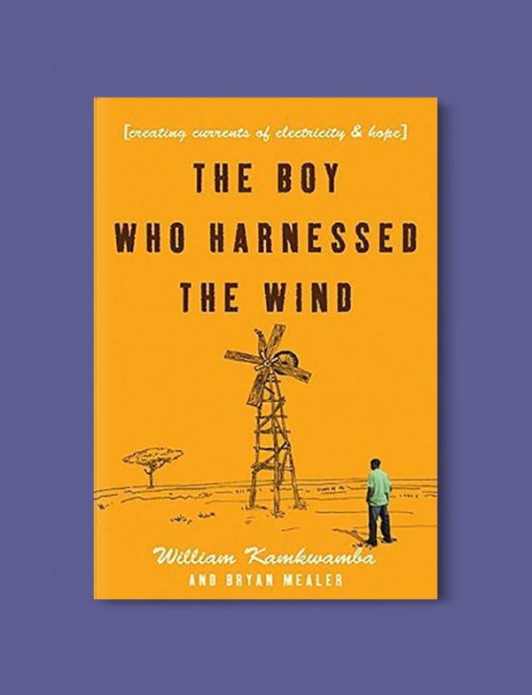 Books Set In Africa: Malawi, The Boy Who Harnessed the Wind by William ...