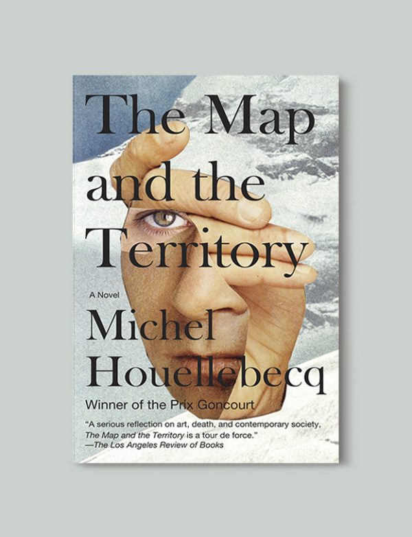 Books Set In France: The Map and the Territory by Michel Houellebecq ...