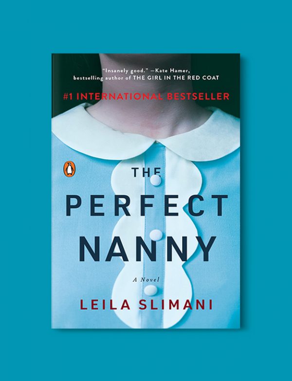 Books Set In France: The Perfect Nanny by Leïla Slimani. Visit www ...