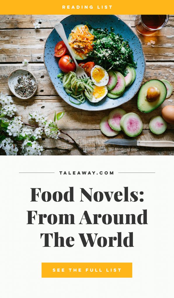 Food Novels: Books for Food Lovers from Around The World. food novels ...